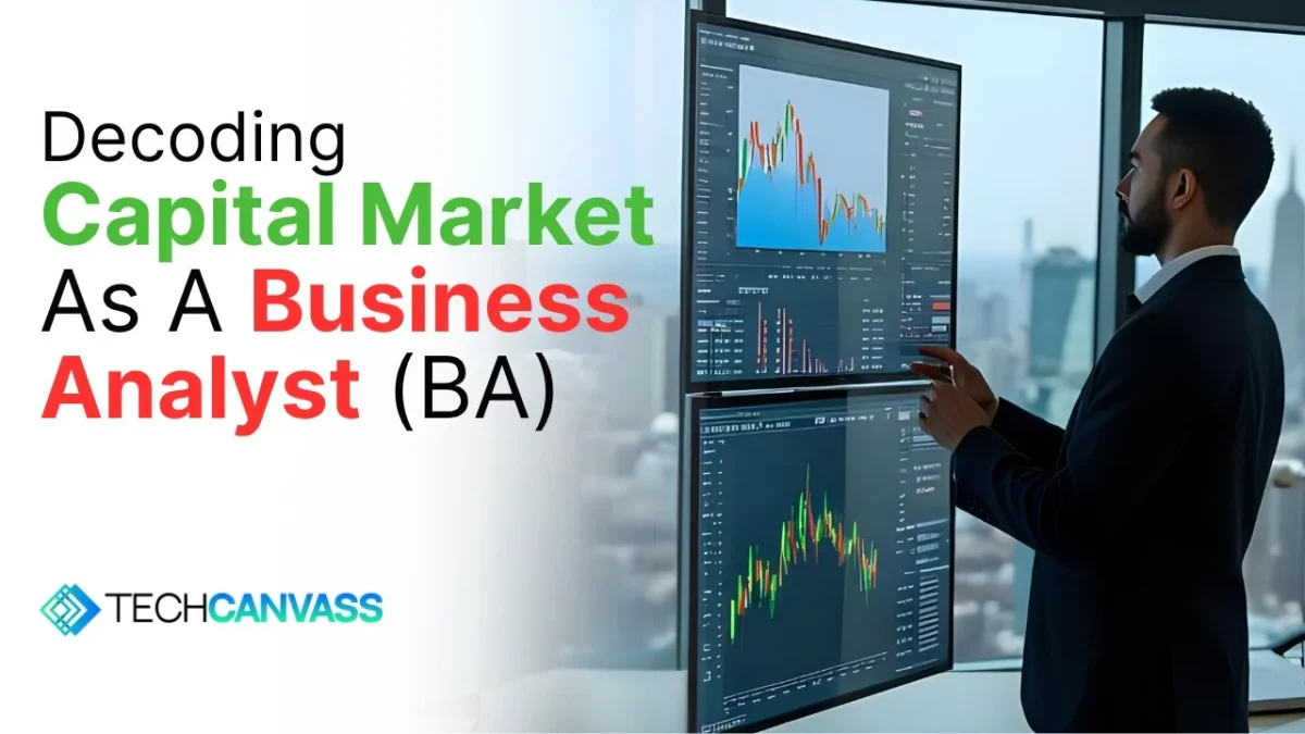 Capital Market Business Analyst: A Dynamic Career In 2025